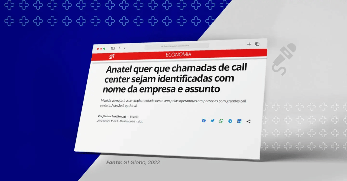 Anatel: Chamadas de call center devem ter identificação de chamadas e ...